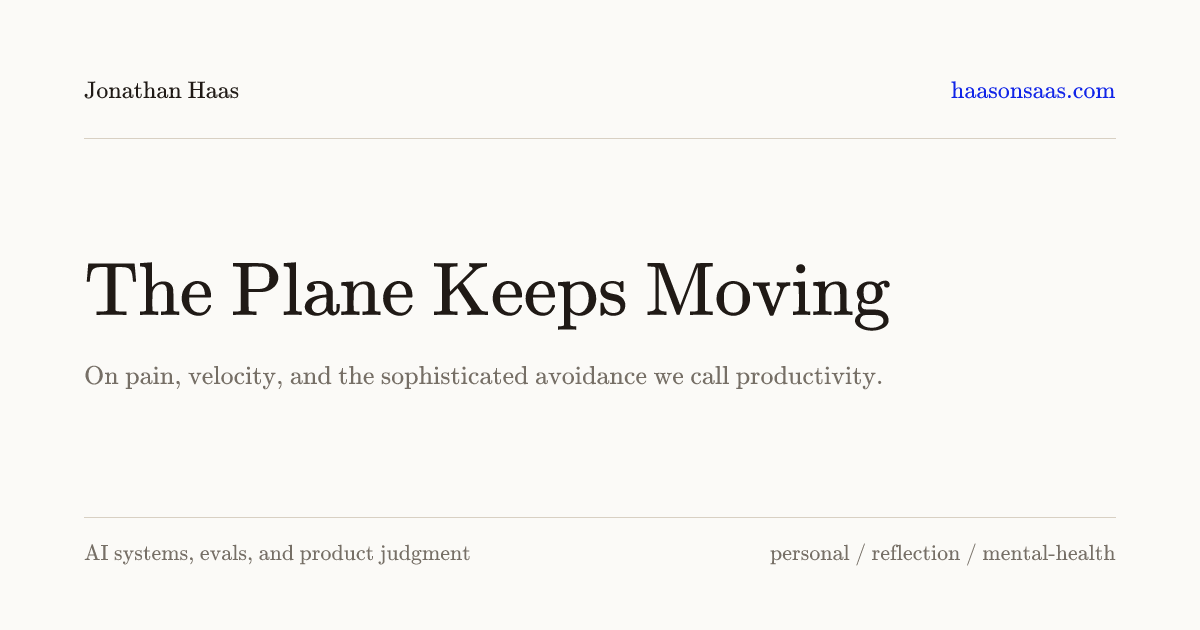 The Plane Keeps Moving | Jonathan Haas
